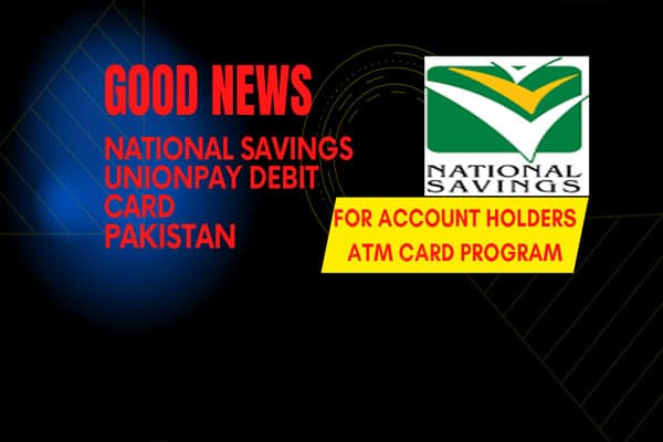 National Savings Pakistan Debit Card | Humayun Atif (CMA, CPA)